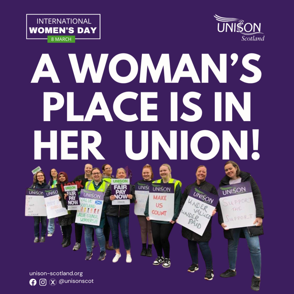 A woman’s place is in her union: UNISON Scotland’s path to strong ...