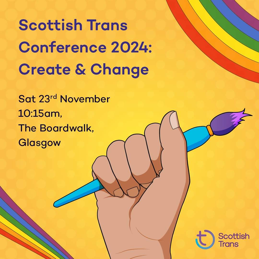 Scottish Trans Conference Saturday 23rd November from 10.15am - 5pm ...